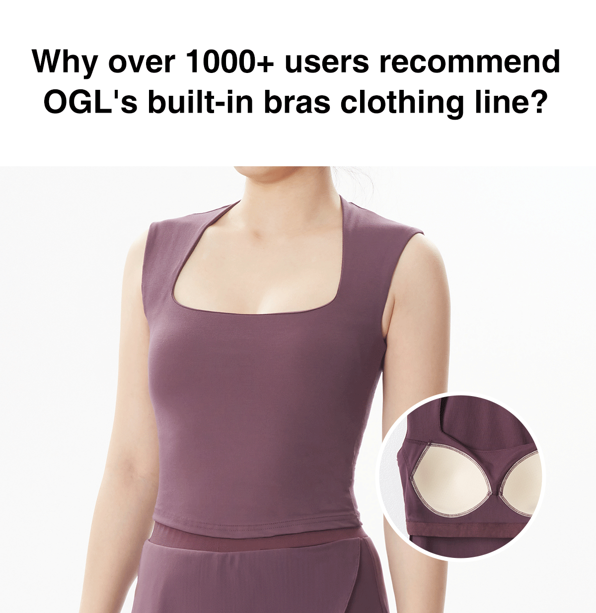 Why over 1000+ users recommend OGL's built-in bras clothing line-1 ...